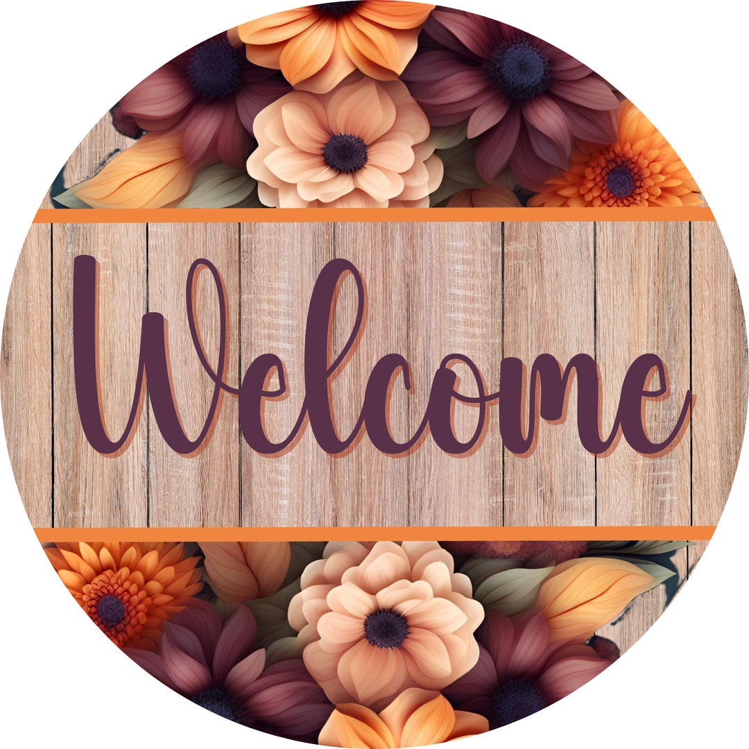 Round Fall Welcome Sign, Flower Metal Sign, Door Hanger, Wall Decor ...