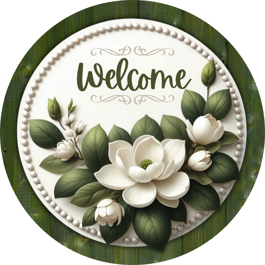 Round Everyday Magnolia Welcome Sign, Rustic Wooden Boarder, Country ...