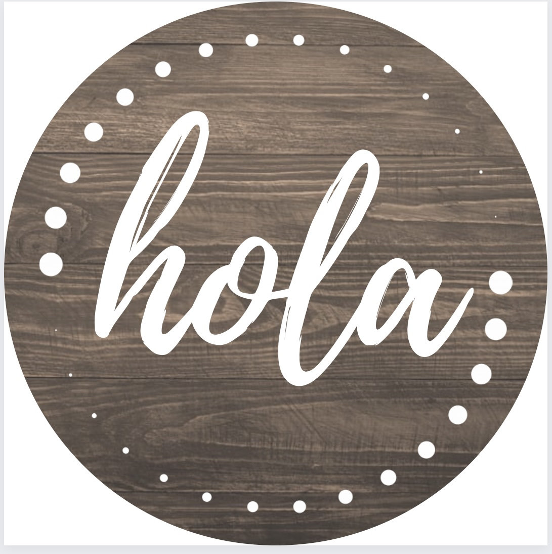 Round Everyday Welcome Sign With Message Hi or Hola, Faux Wood, Dotted ...