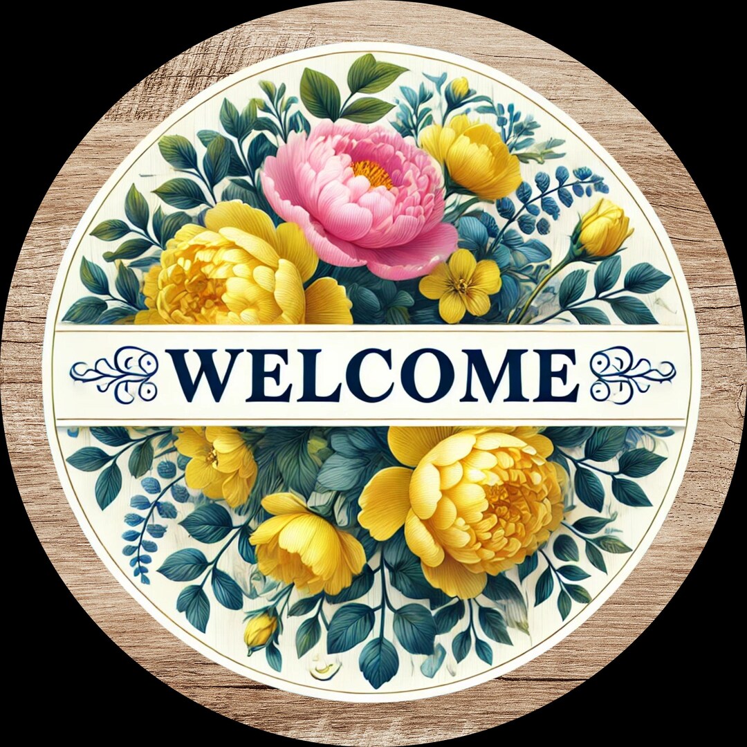 Rustic Peony Welcome Sign, Floral Round Metal Wreath Sign, Yellow and ...