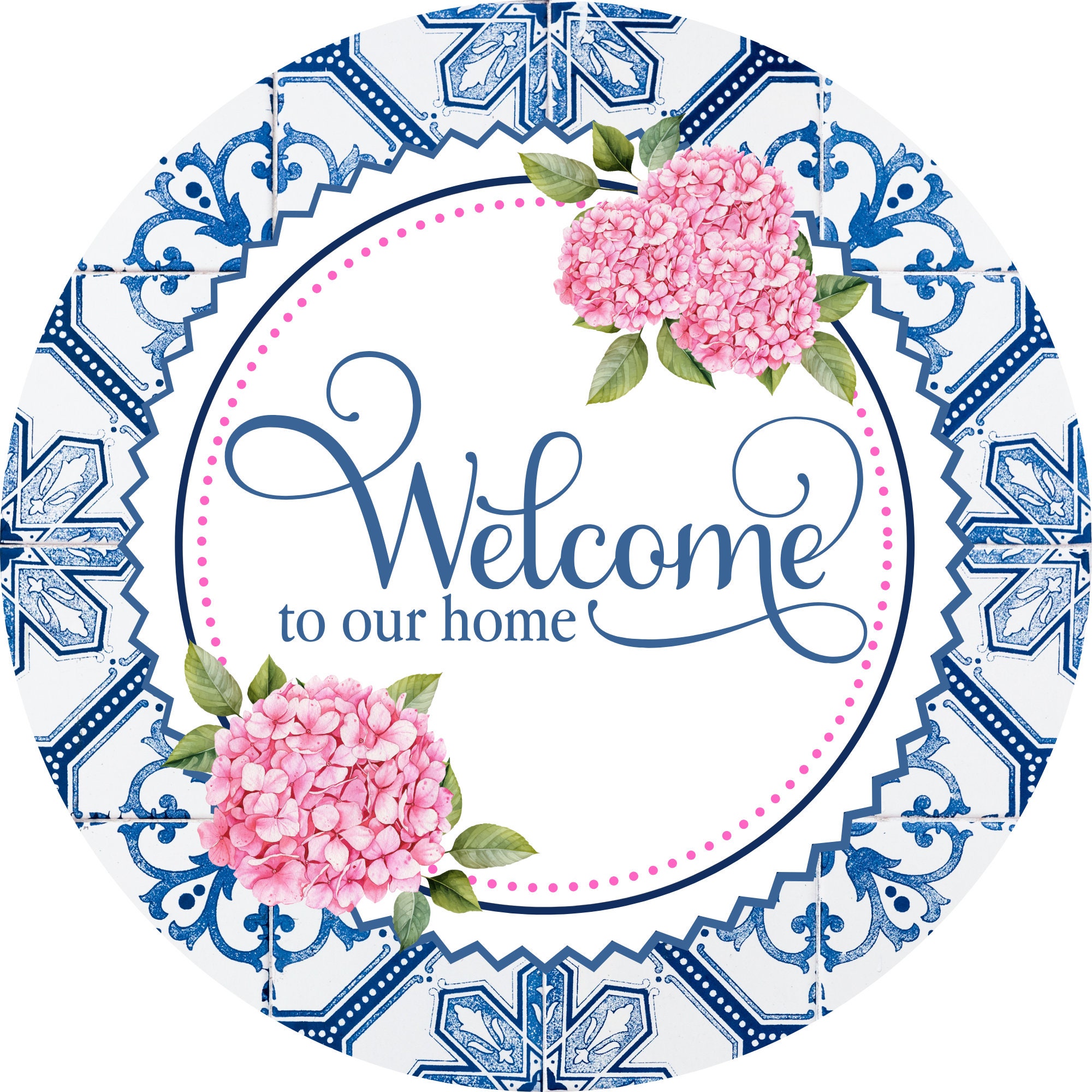 Round Blue and White Chinoiserie Pattern and Hydrangeas Welcome Sign ...
