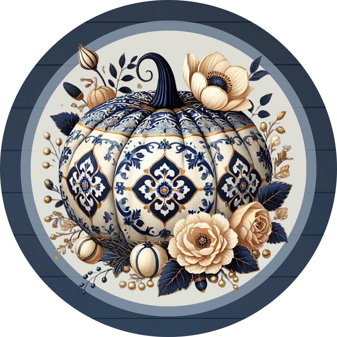Elegant Blue and White Fall Pumpkin Sign - Delft Tile Inspired Pumpkin ...