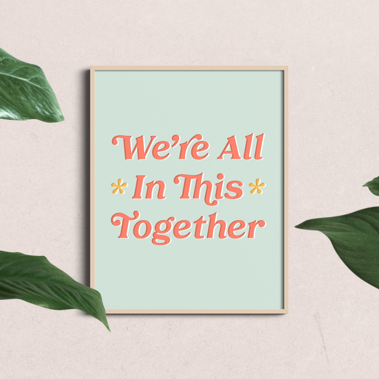We're All in This Together Motivational Wall Art, Printable Wall Decor ...