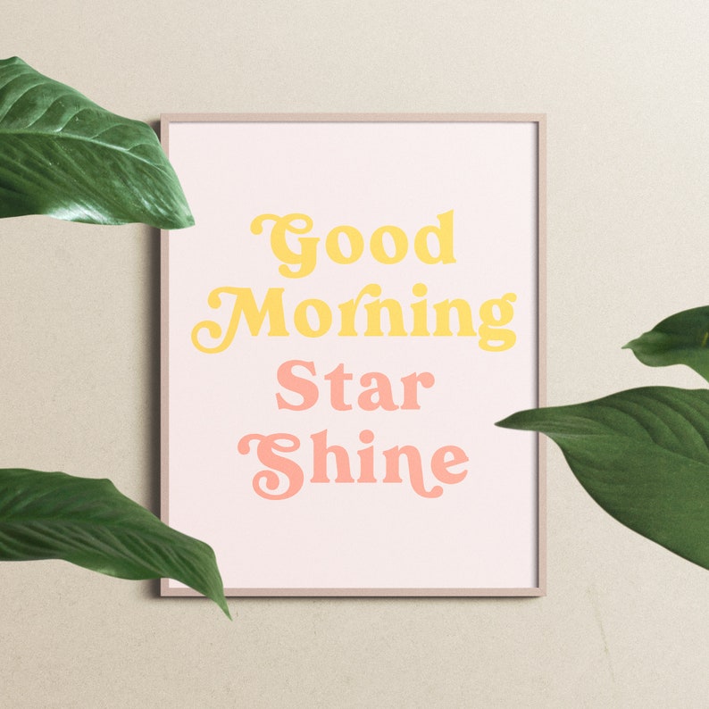 Good Morning Starshine Typographic Wall Art, Instant Download ...