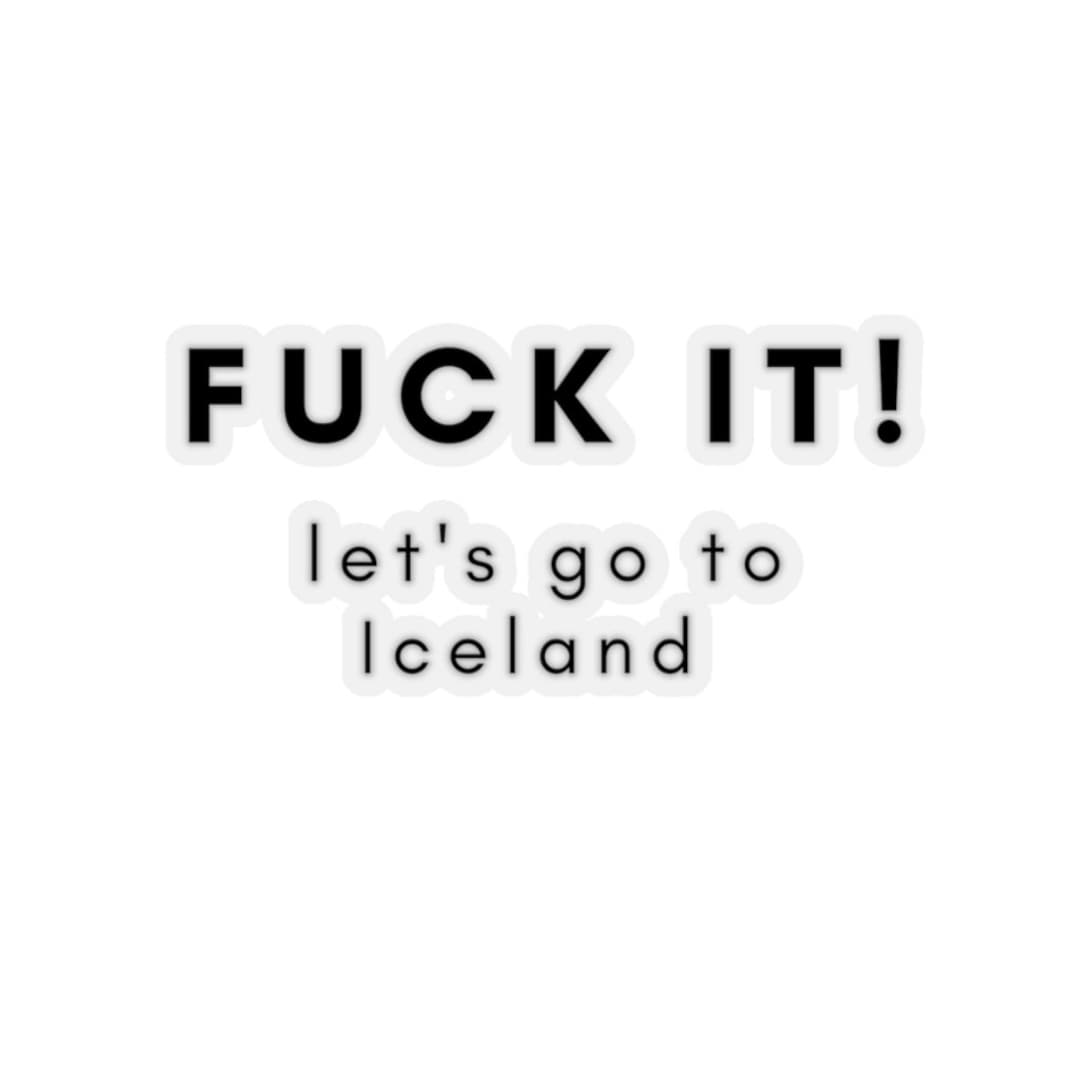 Iceland Sticker Travel Sticker Funny Travel Sticker Iceland Trip Kiss ...
