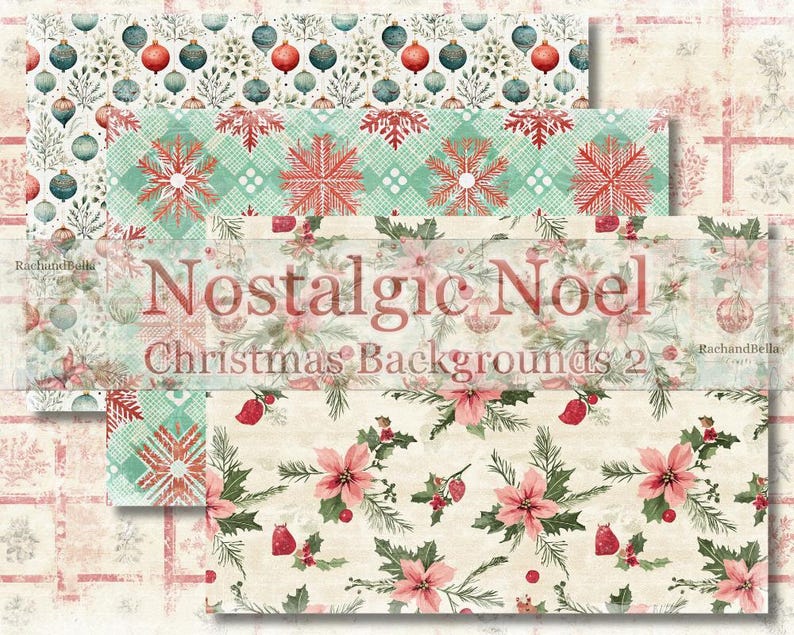 Nostalgic Noel Christmas Backgrounds Set 2 - Junk Journal Pages ...