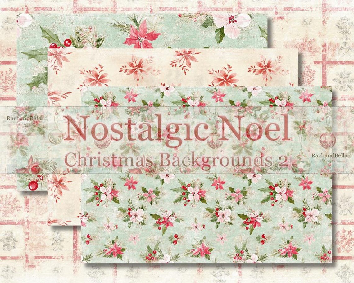 Nostalgic Noel Christmas Backgrounds Set 2 - Junk Journal Pages ...