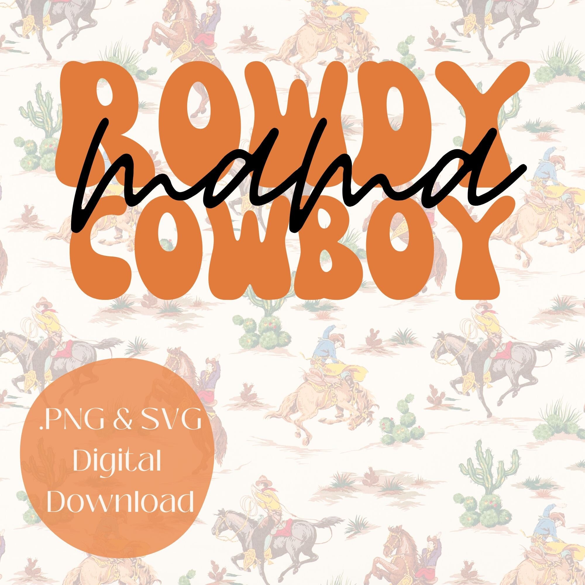 Cowboy Mom SVG - Rowdy Mama Shirt - Rodeo Design PNG - Western Cricut ...