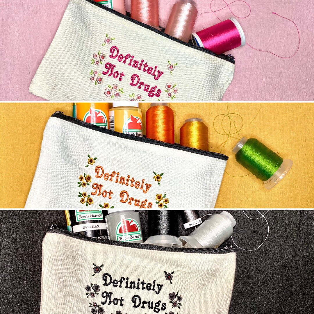 Definitely Not Drugs Embroidered Zipper Bag 7.5 X 5 Pencil Bag / Makeup ...