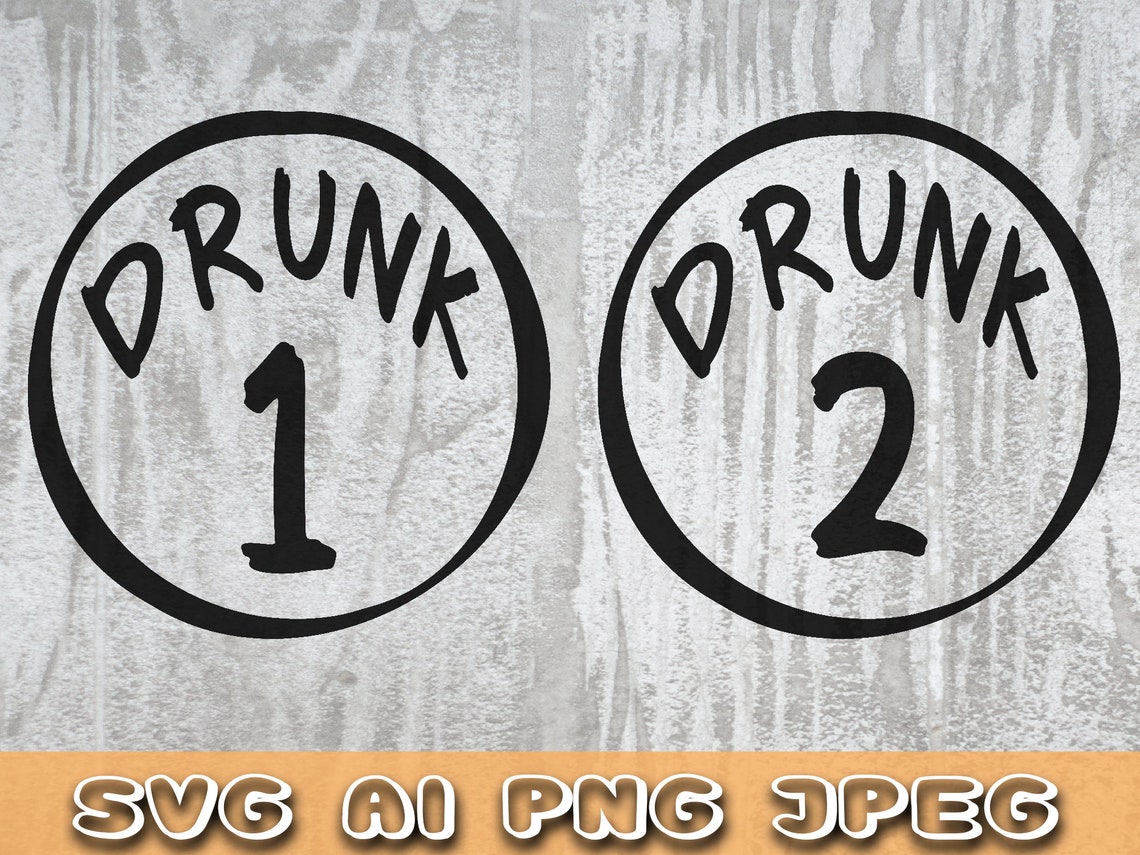 Drunk 1 and Drunk 2 SVG Ai PNG JPEG Vector Image Instant | Etsy