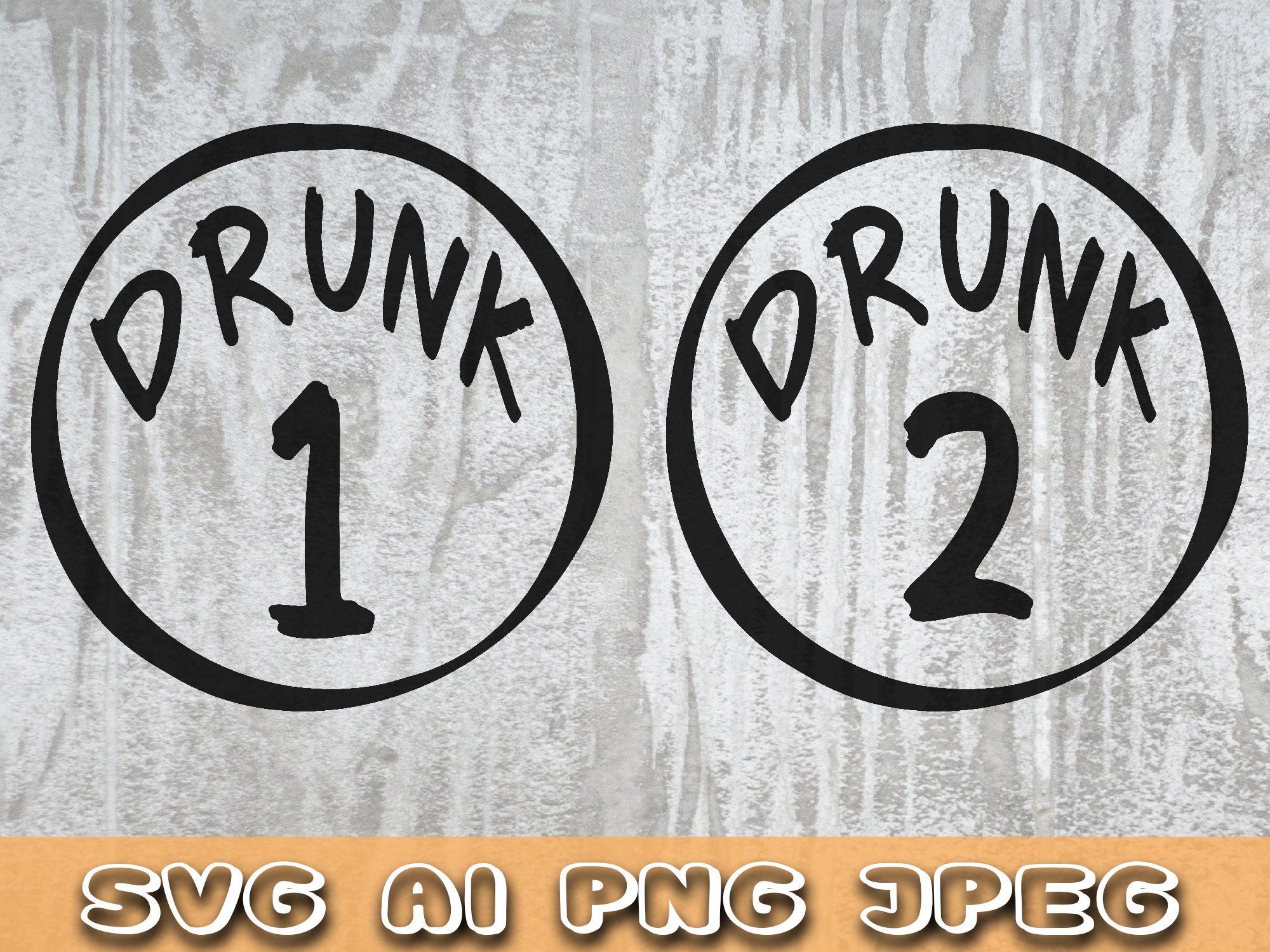 Drunk 1 and Drunk 2 SVG Ai PNG JPEG Vector Image Instant | Etsy