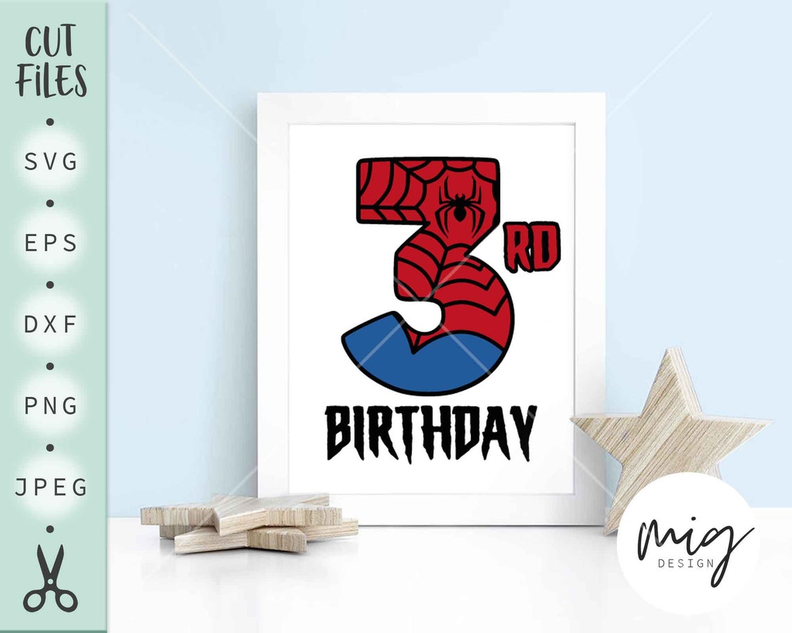 3rd Birthday Spiderman Svg Spiderman Birthday Svg Three - Etsy
