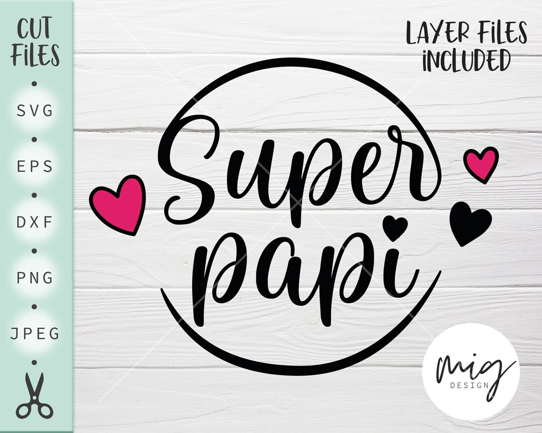 Super Papi Svg Papi Svg Daddy Svg Dad Life SVG - Etsy