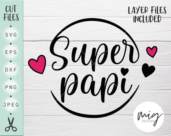 Super papi svg Papi svg Daddy svg Dad life SVG el día del - Etsy España