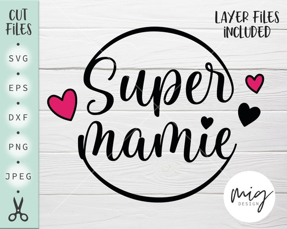 Super mama svg Super mamie svg mamie svg Mom life SVG - Etsy France