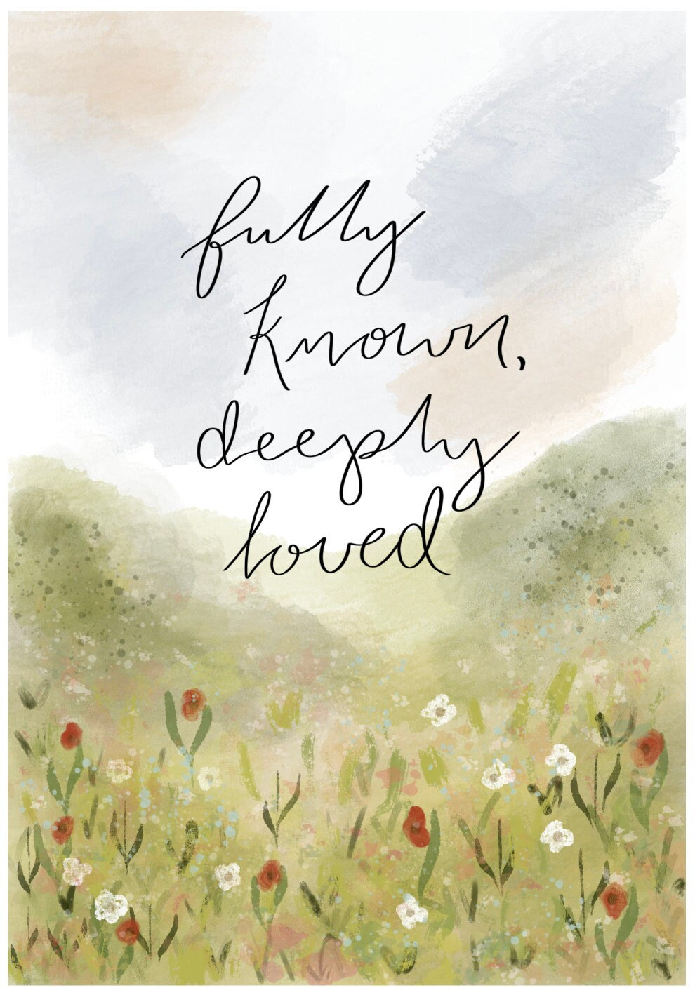 Fully Known, Deeply Loved Downloadable Artwork - Etsy