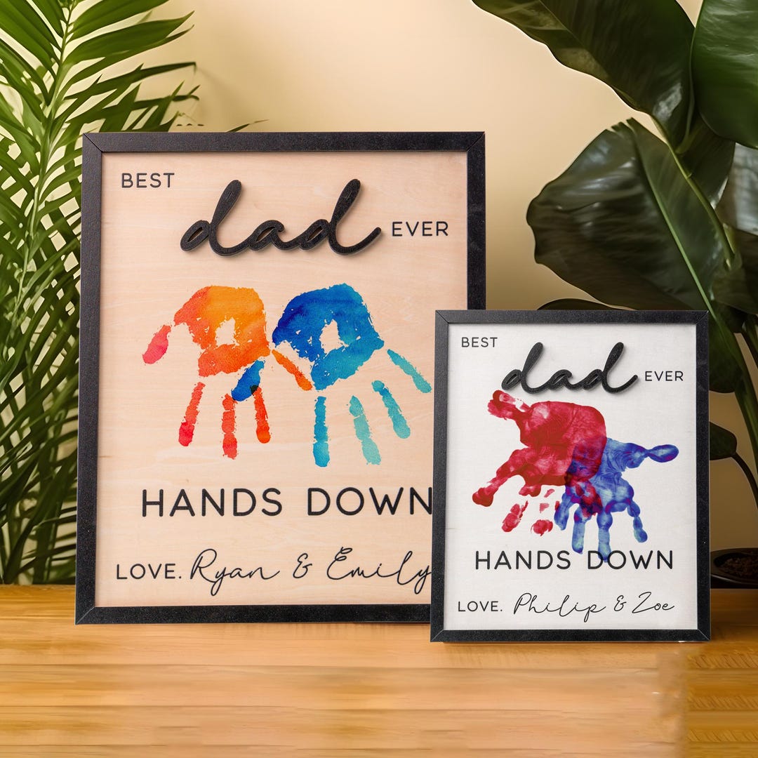 Best Dad Ever Hands Down Handprint Art, Fathers Day Dad Daddy Handprint ...