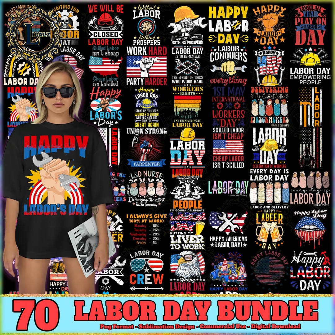 70 Files Labor Day Png Bundle, Happy Labor Day Shirt Designs, Funny ...