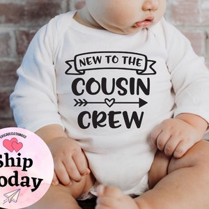 New to the Cousin Crew Onesie®, New to the Crew Bodysuit, New to the Crew Toddler Shirt, Baby ...