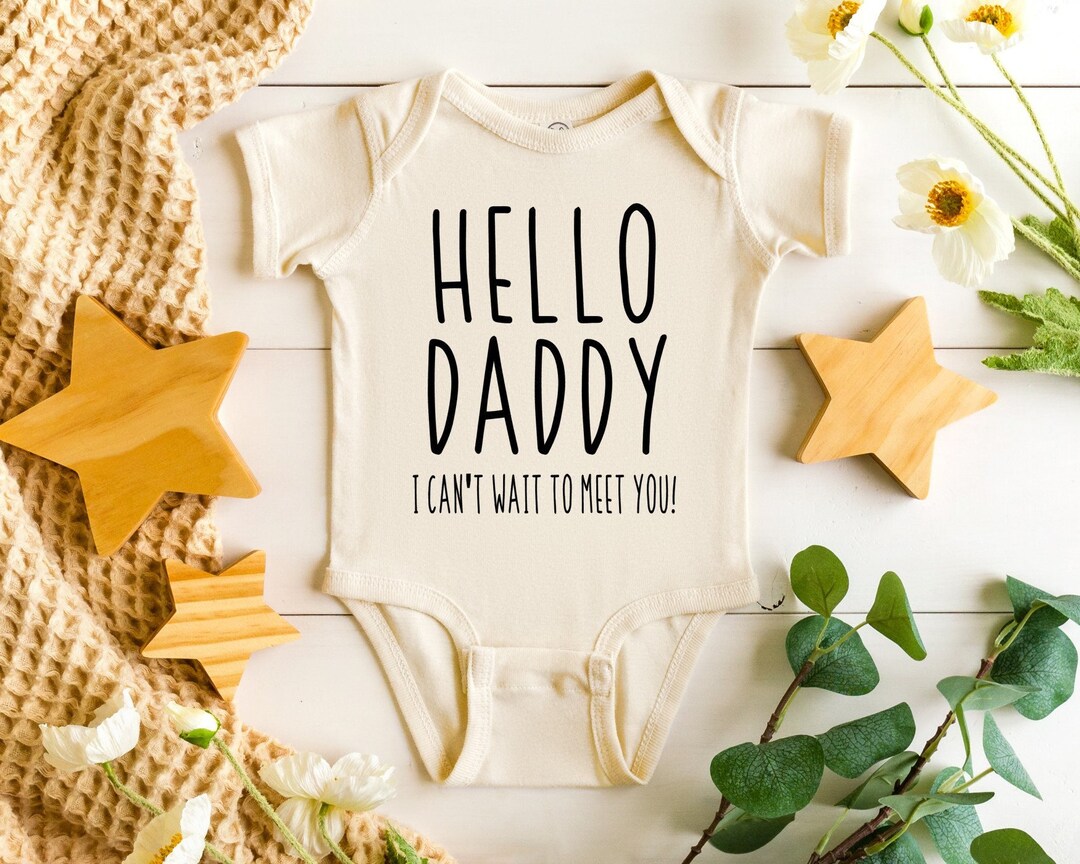Hello Daddy Can't Wait to Meet You Onesie®, Father's Day, Baby ...