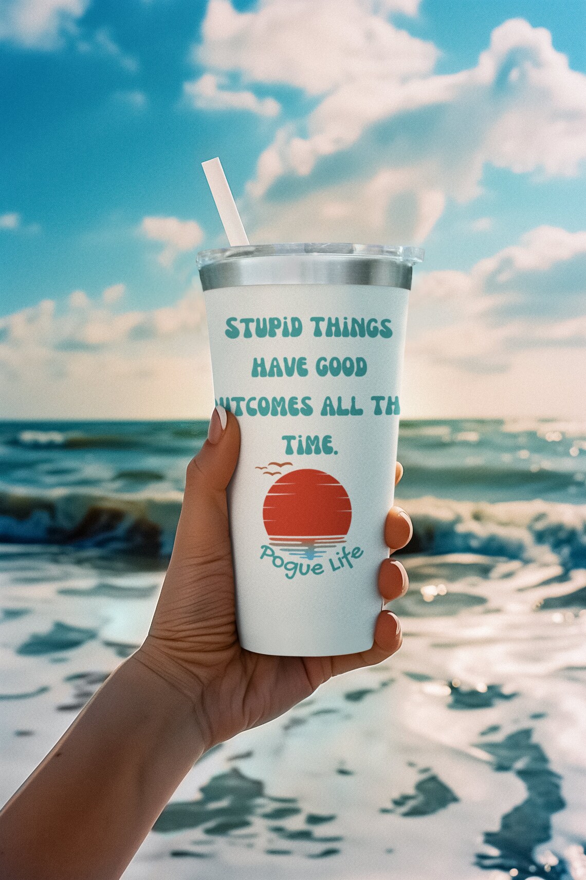 Outer Banks Quote Digital Graphic – "stupid Things Have Good Outcomes ...