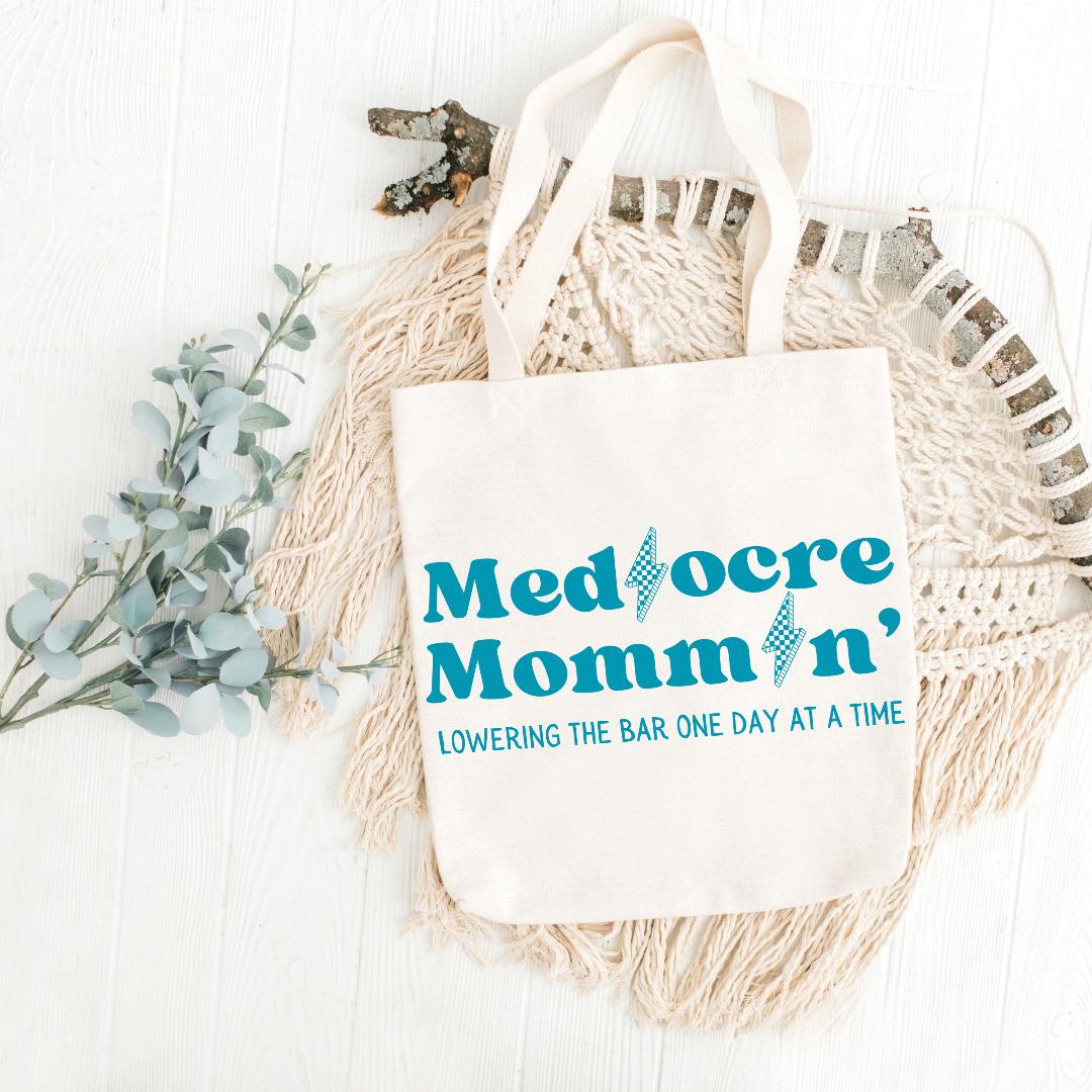 Mediocre Mommin' SVG PNG JPG: Funny Mom Quote (digital Download) - Etsy