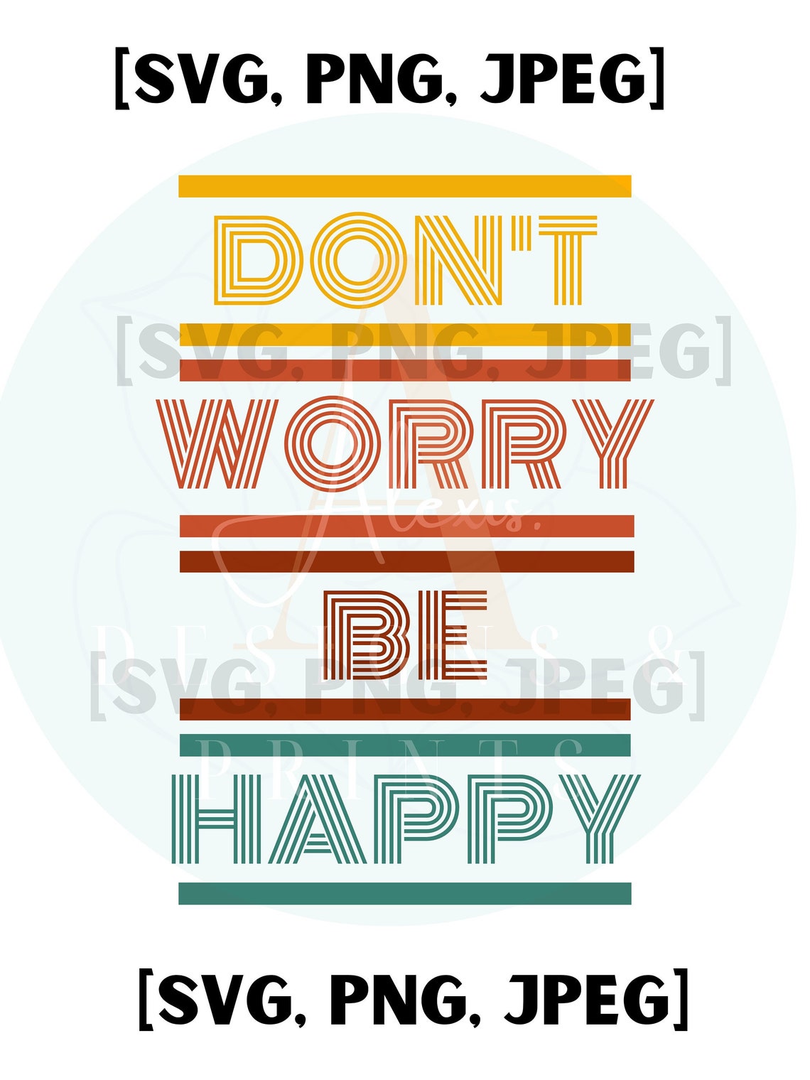 Don't Worry, Be Happy SVG, PNG, JPEG | Groovy Svg | Retro Svg | Cute ...