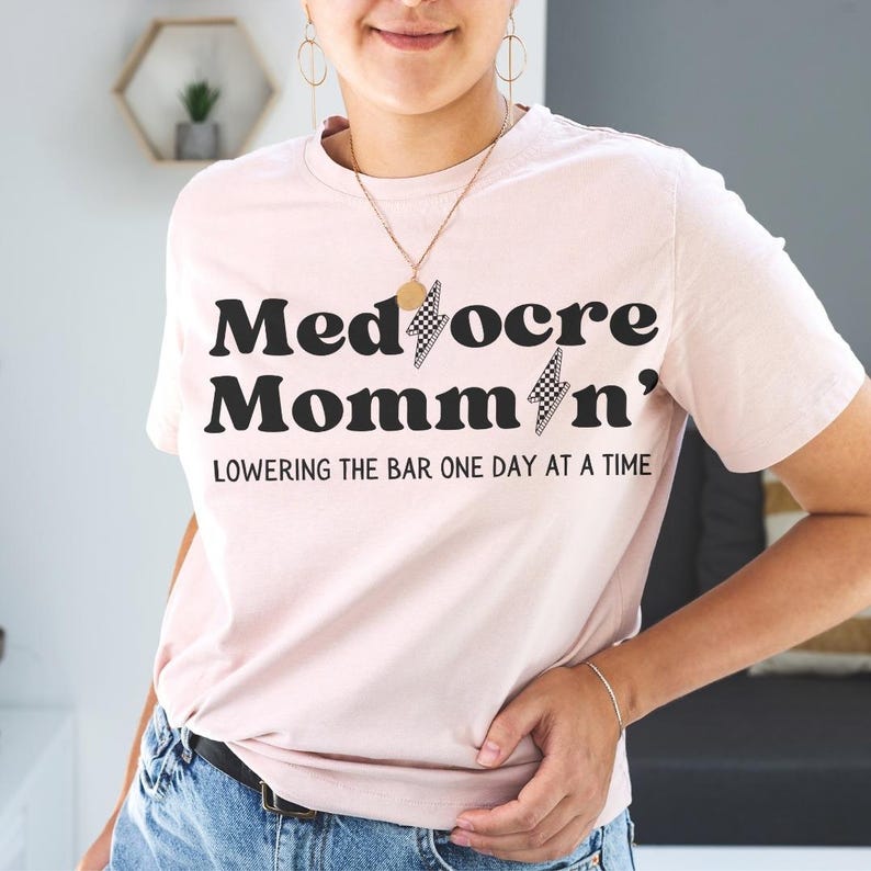 Mediocre Mommin' SVG PNG JPG: Funny Mom Quote (digital Download) - Etsy