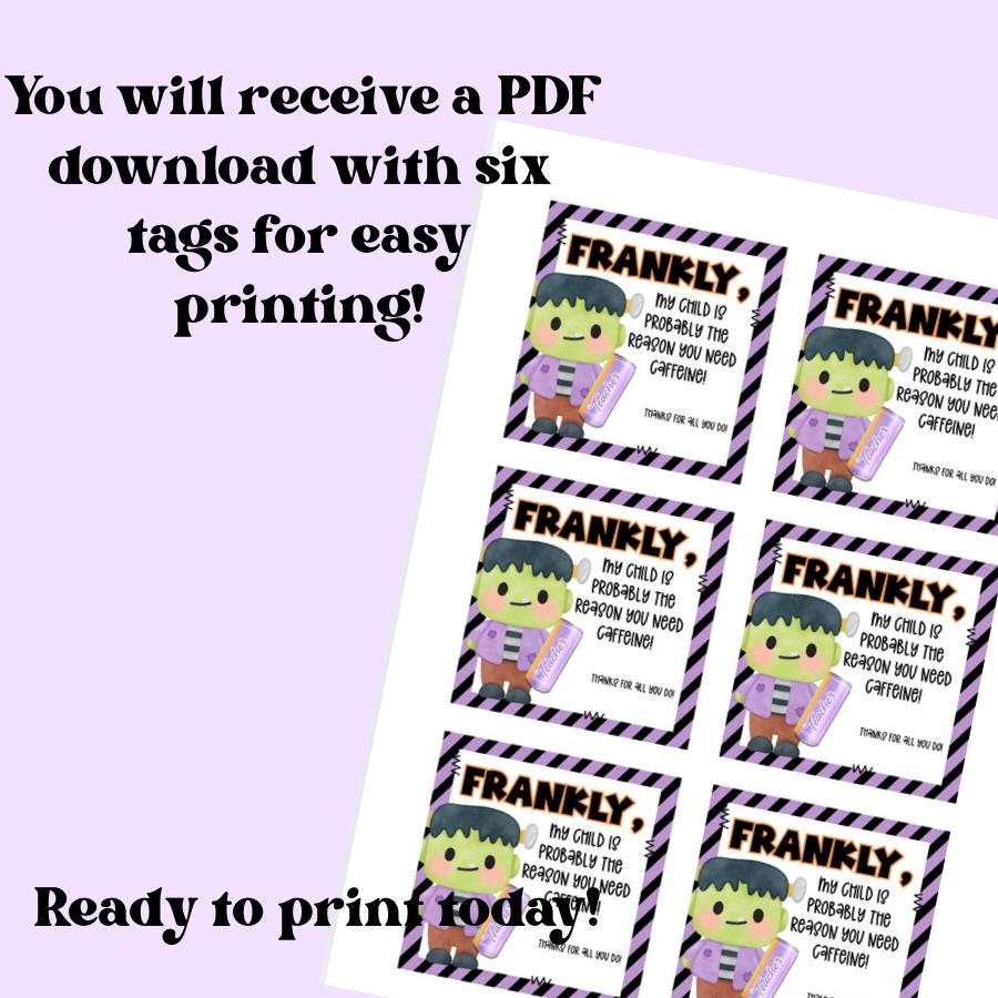 Halloween Teacher Gift Tags | Funny Frankenstein Printable | Teacher ...
