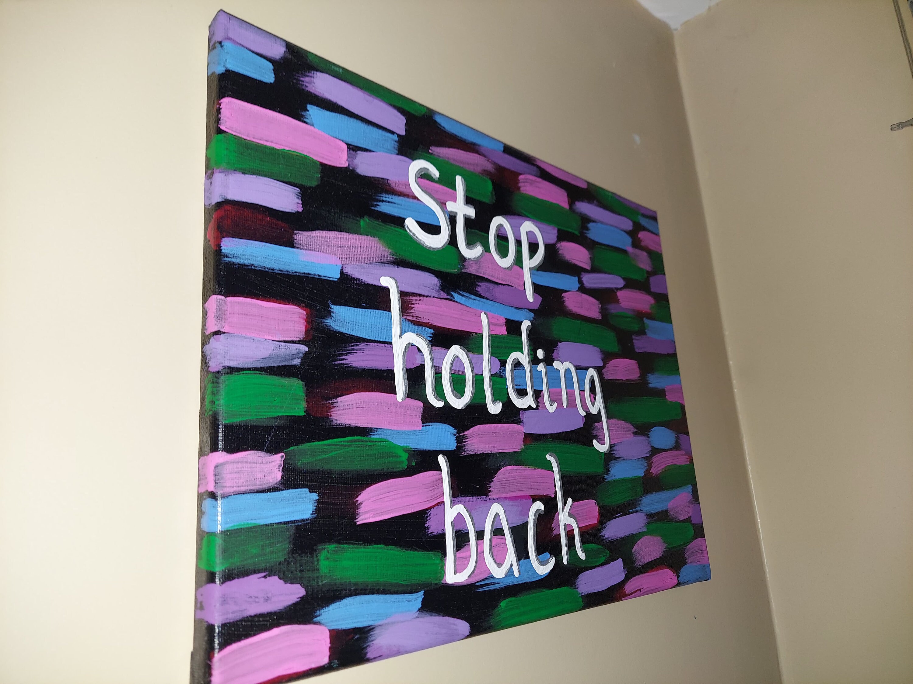 Stop Holding Back / Handmade Painting / Canvas Painting / Inspirational ...