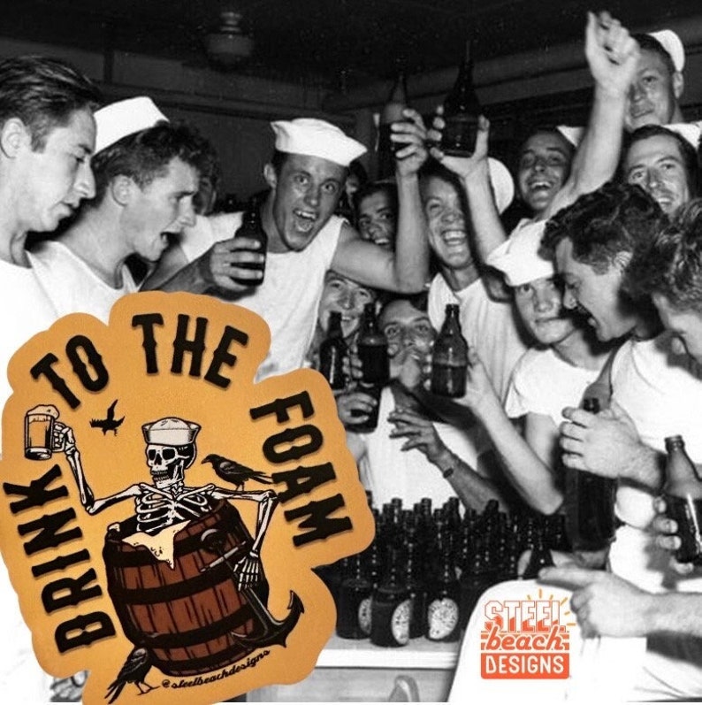 Sailor Sticker - Drink to the Foam Decal - Etsy
