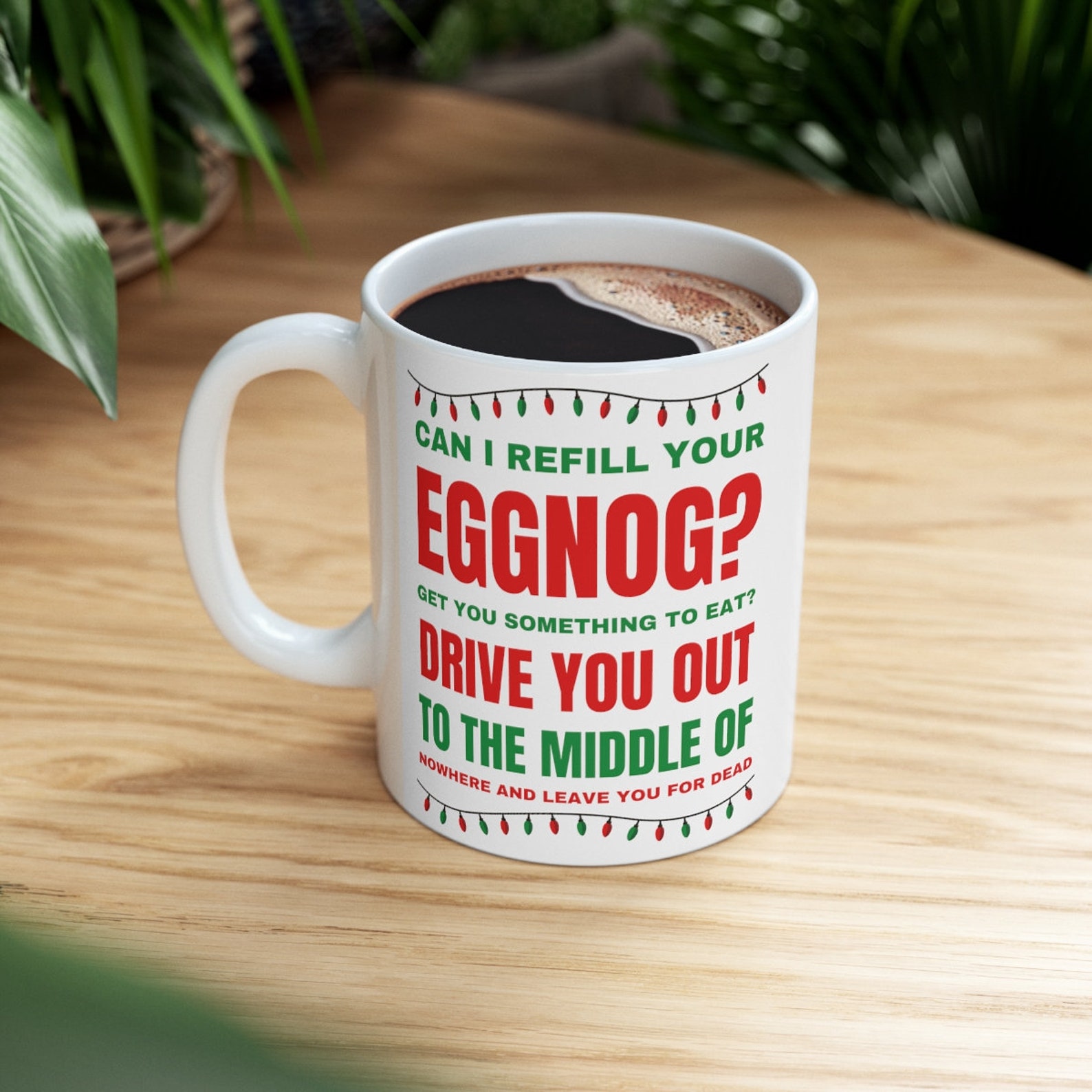Can I Refill Your Eggnog 11 Oz Coffee Mug, Christmas Vacation Decor ...