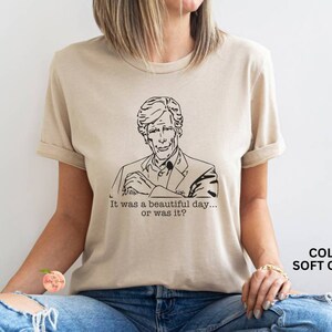 It Was a Beautiful Day or Was It Keith Morrison Dateline Shirt, That ...