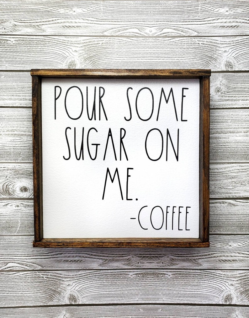 Pour Some Sugar on Me Sign, Coffee Bar Decor, Coffee Signs, Small Wood ...
