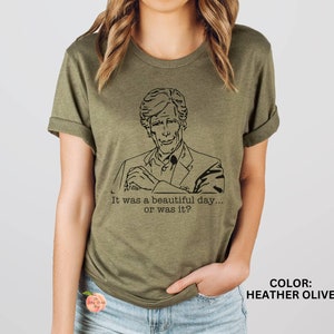 It Was a Beautiful Day or Was It Keith Morrison Dateline Shirt, That ...