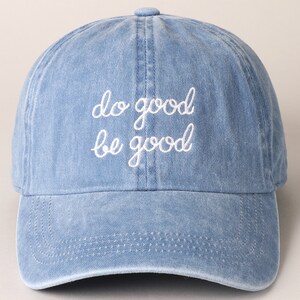 Do Good Be Good Embroidered Letters Baseball Cap, Stylish Casual 100% ...