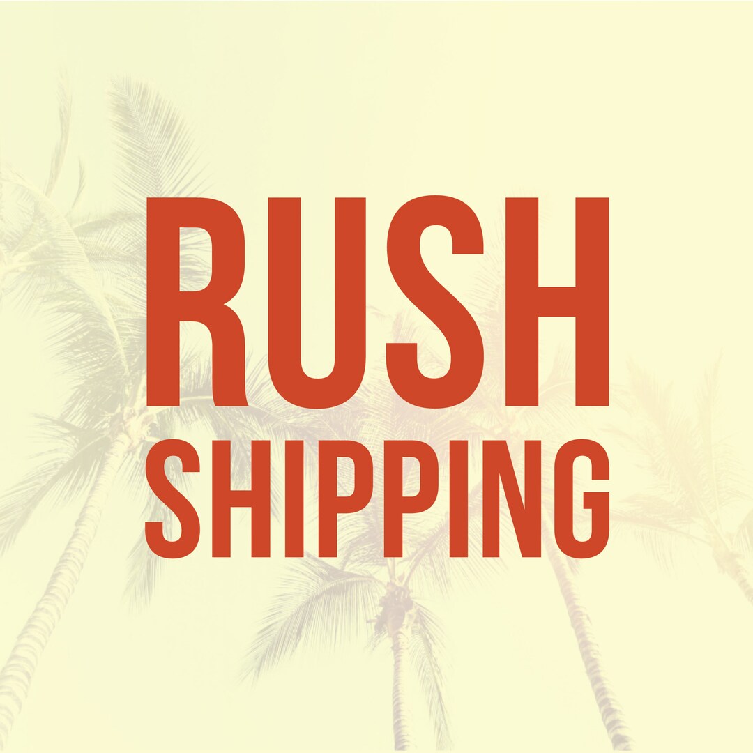 Rush Shipping - Etsy