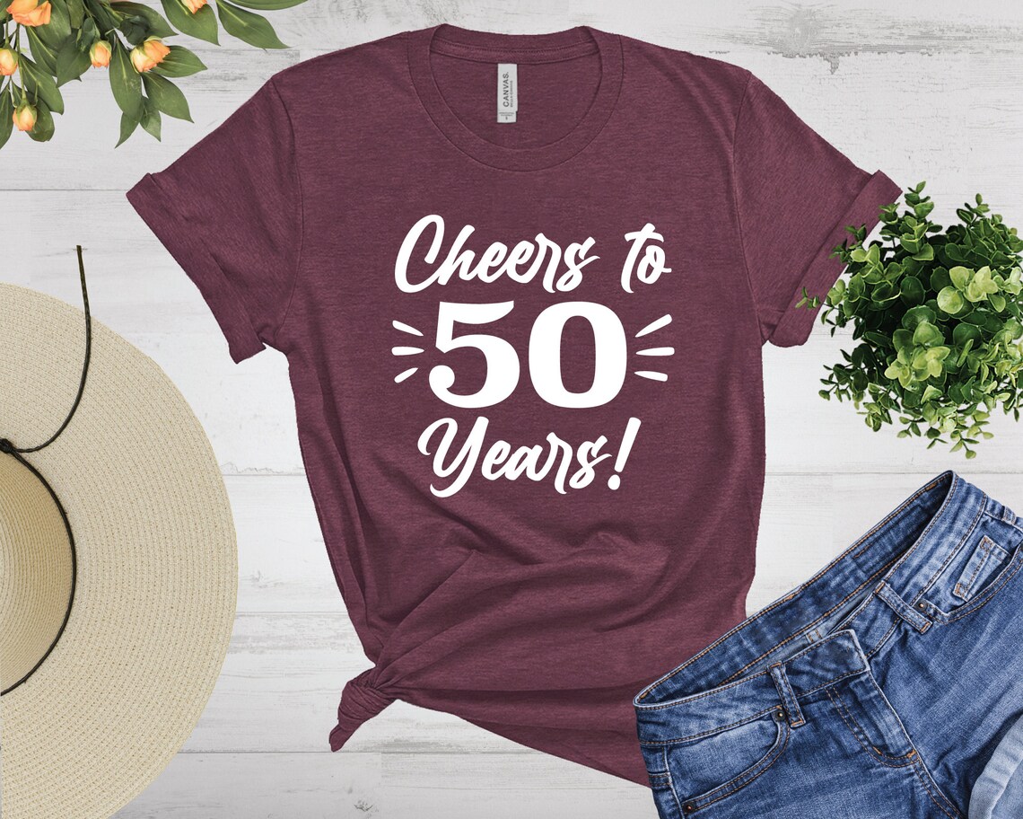 Cheers to 50 Years T-shirt, 50th Birthday Shirt, Personalized Shirt ...