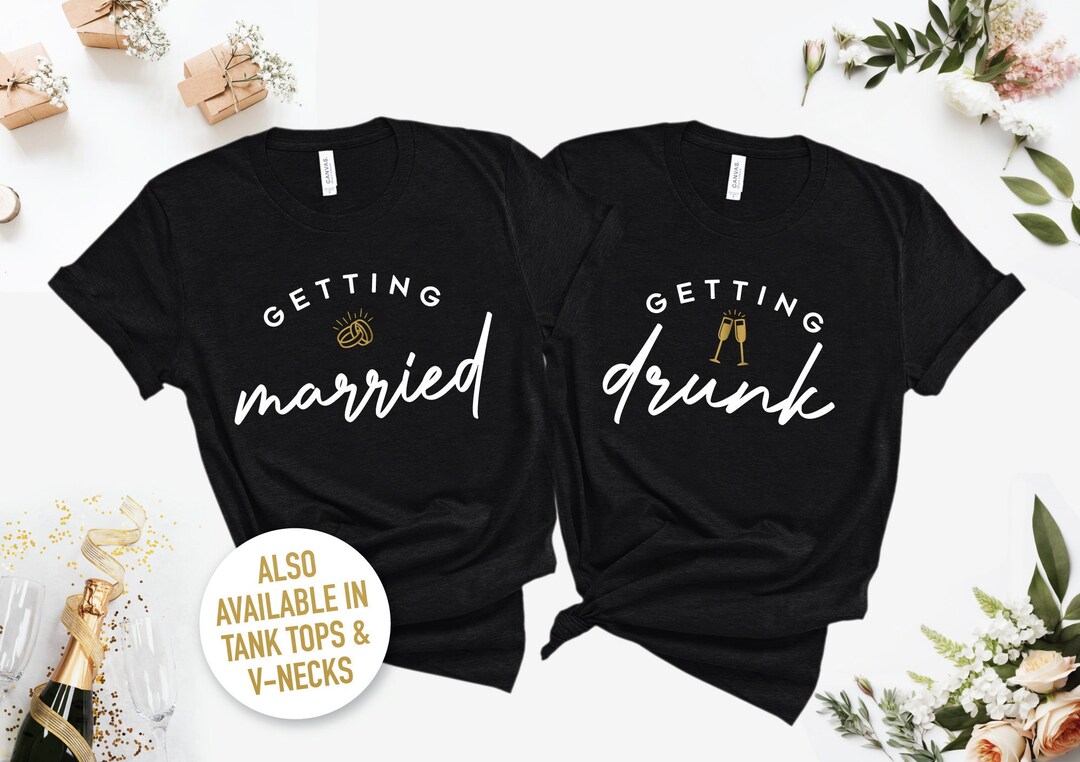 Getting Married Matching Shirts, Bridal Party Shirts, Wedding Party ...