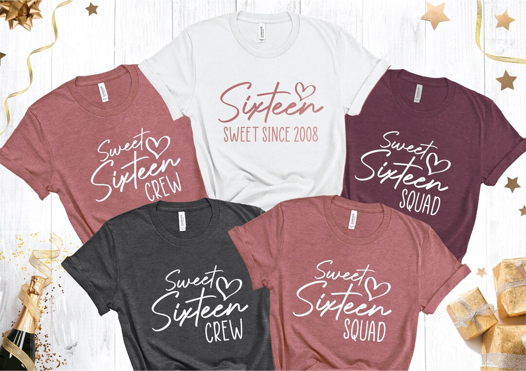 Sweet Sixteen Group T-shirts, 16th Birthday Group Shirts, Custom Shirts ...