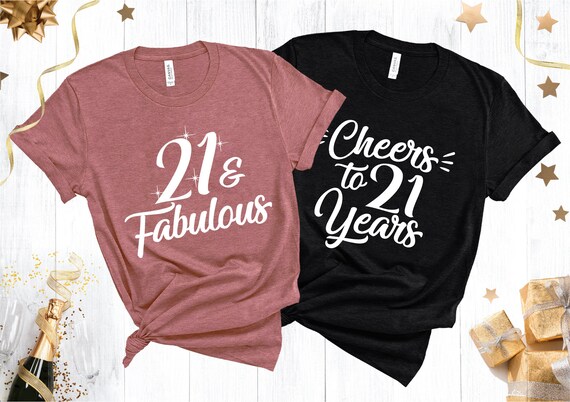 21st Birthday Shirt Custom Shirt Group Shirts 21 and | Etsy