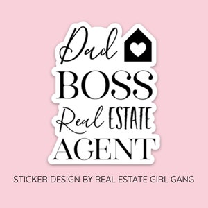 Dad Boss Real Estate Agent Sticker Dad Boss Real Estate Agent Decal ...