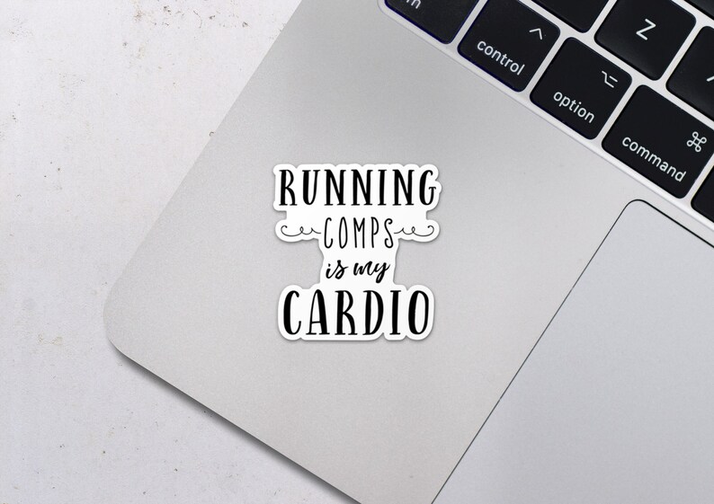Running Comps is My Cardio Sticker, Running Comps Real Estate Decal ...