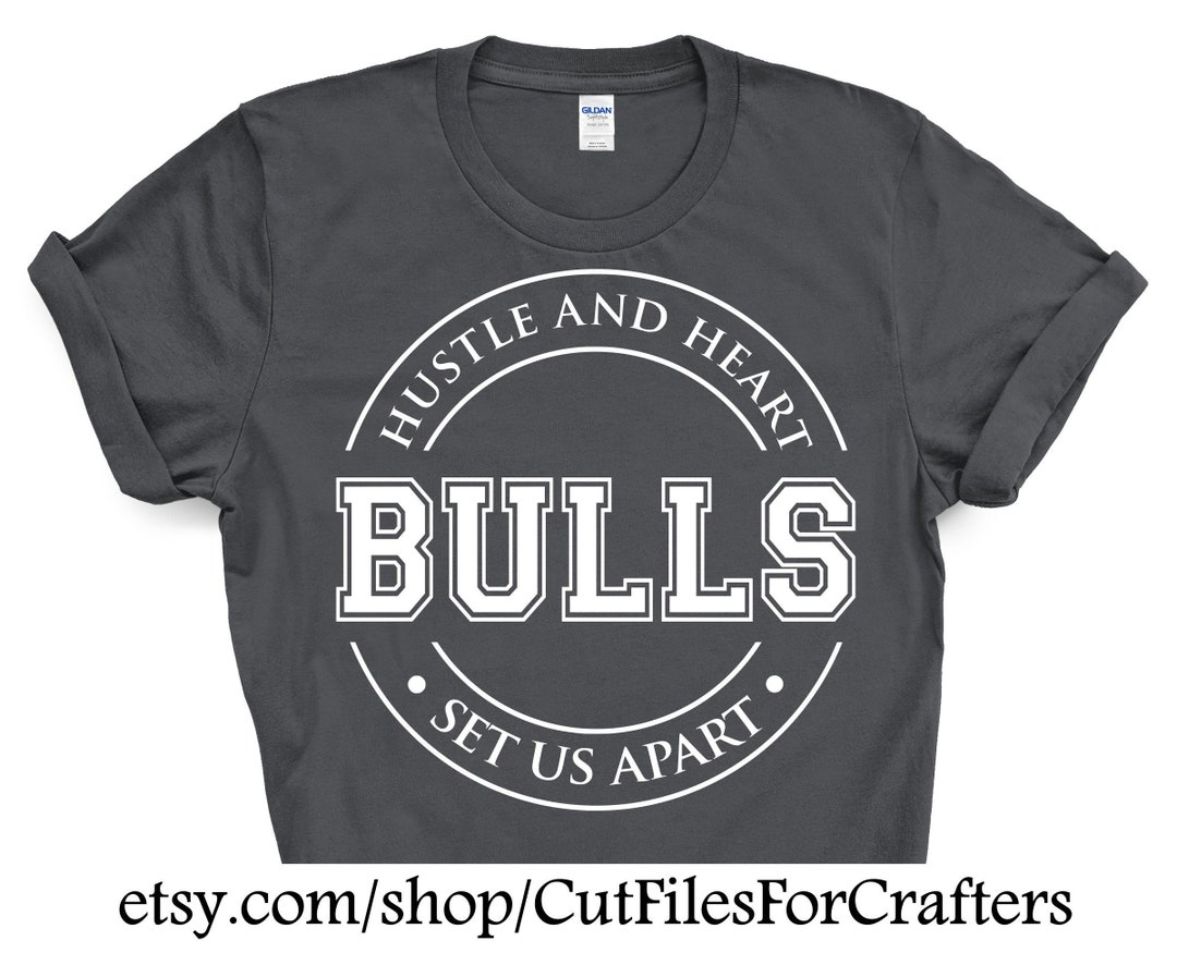 Bulls Hustle and Heart Svg, Bulls Svg, Bulls Shirt Svg, Bulls ...