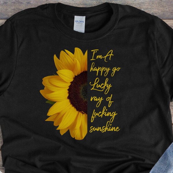 Im A Ray Of Fucking Sunshine Shirt Etsy