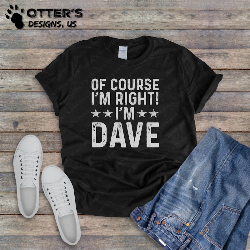 Im Dave Shirt - Etsy