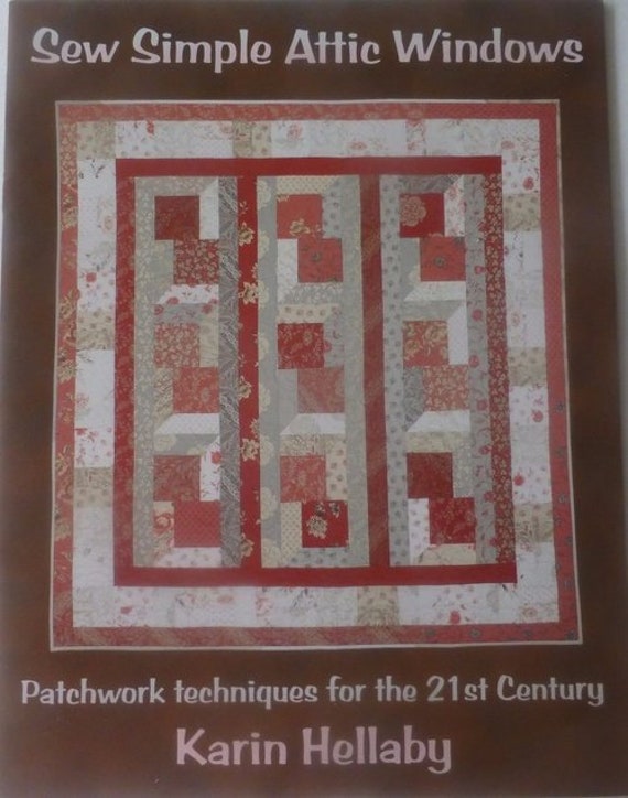 Sew Simple Attic Windows: Patchwork Techniques for the 21st | Etsy