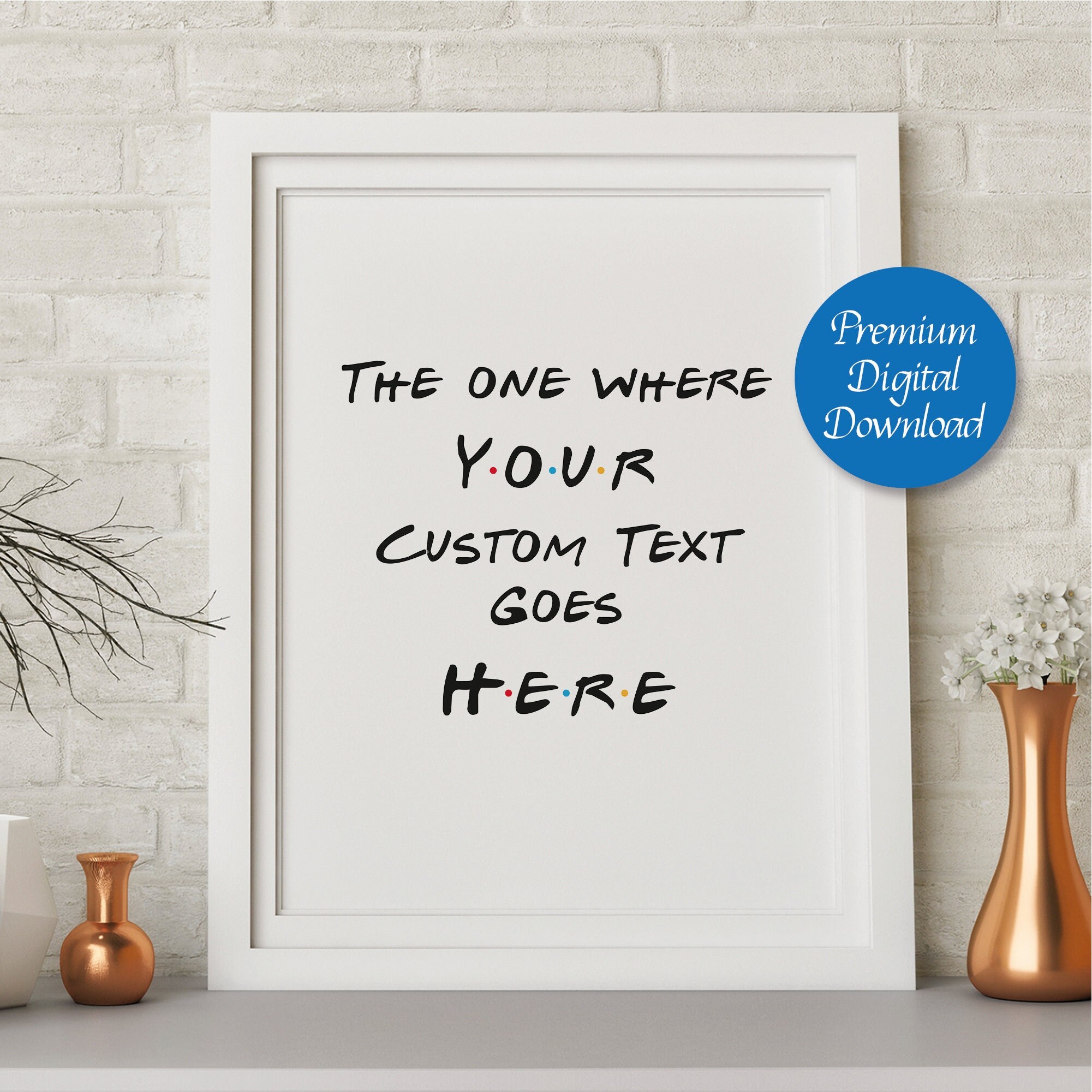 Custom Friends Poster TV Show Title Style Printable Wall Art ...