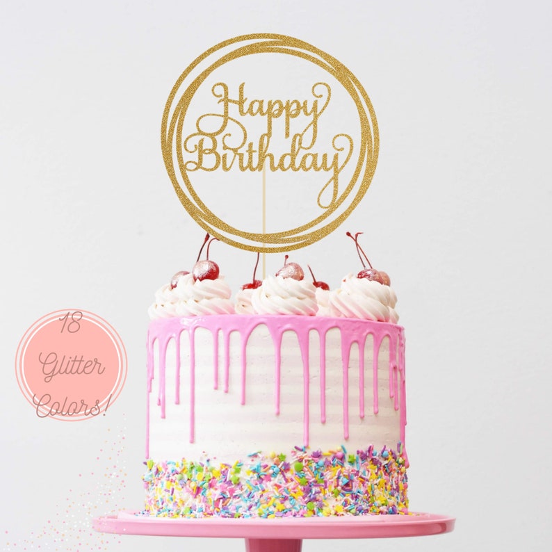 Happy Birthday Cake Topper, Happy Birthday Circle, Round, Glitter ...