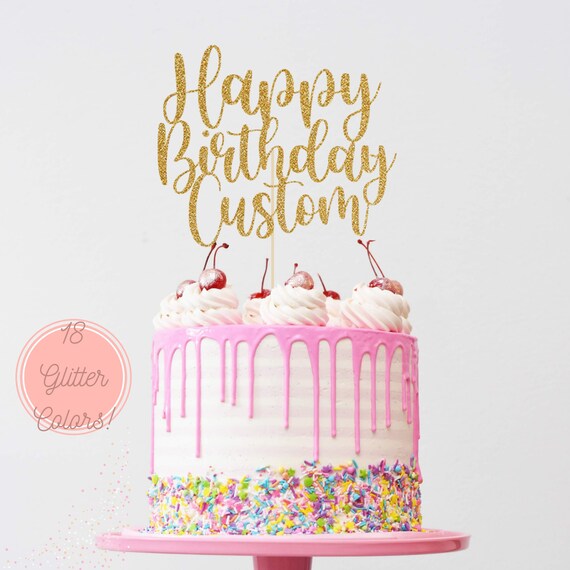 Custom Name Happy Birthday Cake Topper Personalized Cake | Etsy